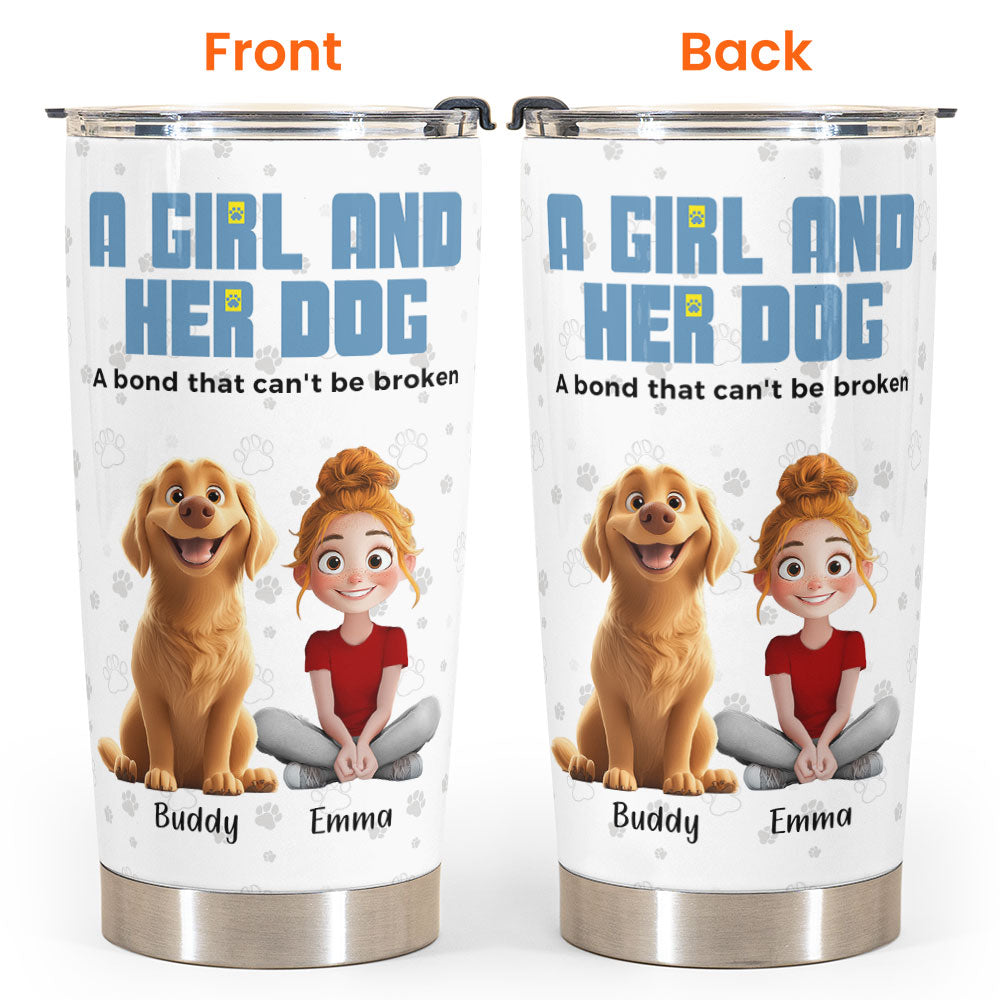 A Girl & Her Dogs Has Unbreakable Bond - Personalized Tumbler Cup – Macorner