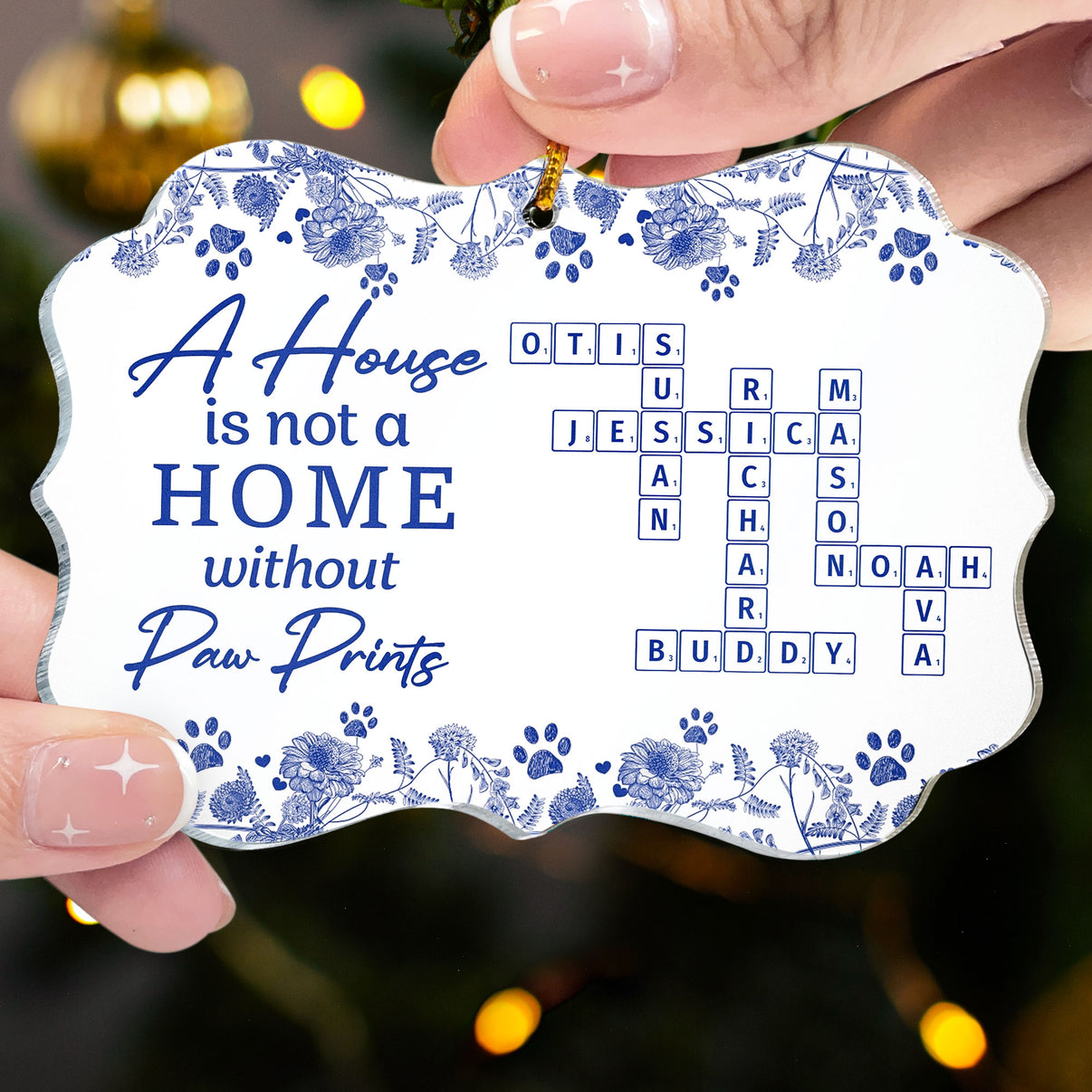 A House Is Not A Home Without Paw Prints - Personalized Acrylic ...