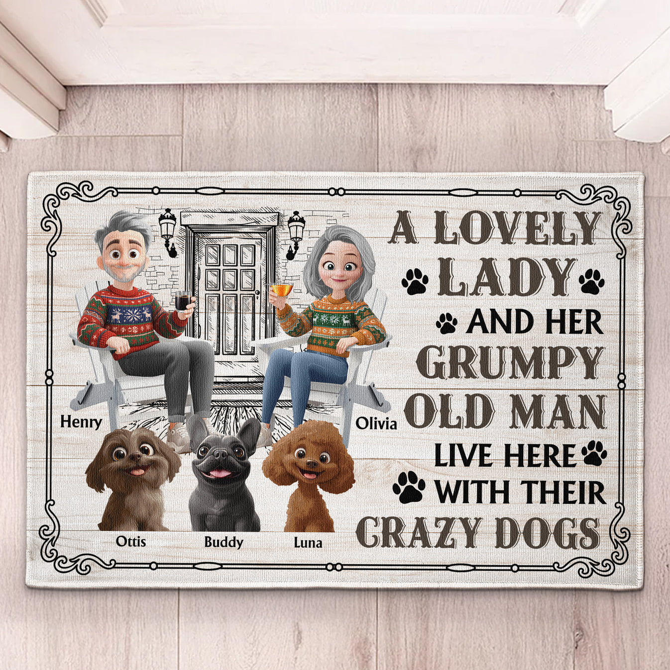 A Lovely Lady & Her Grumpy Old Man With Their Crazy Dogs - Personalized ...
