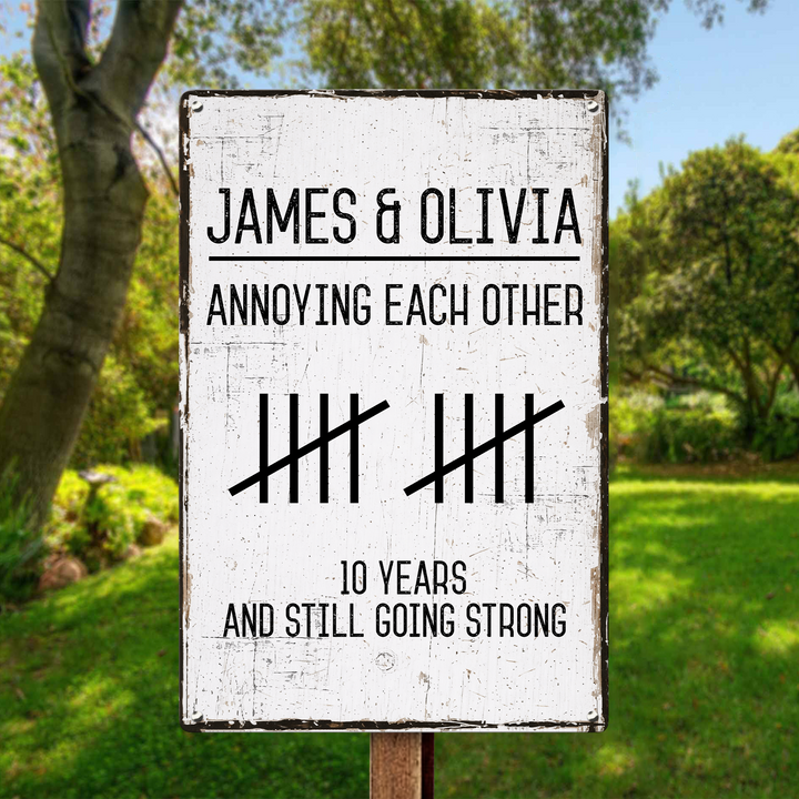 Annoying Each Other And Still Going Strong - Personalized Metal Sign ...