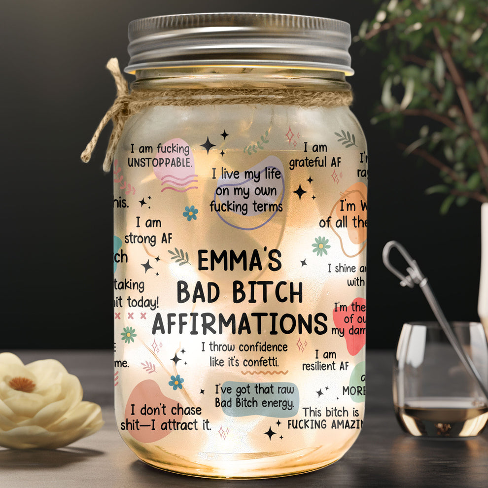 Bad B*tch Affirmations - Personalized Mason Jar Light – Macorner
