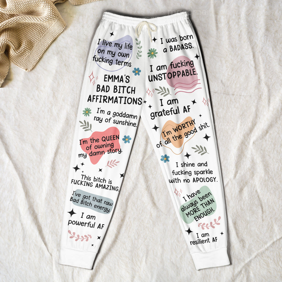 Bad B*tch Affirmations - Personalized Sweatpants – Macorner