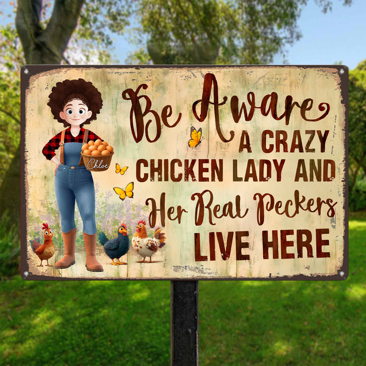 Be Aware A Crazy Chicken Lady And Her Peckers Live Here - Personalized ...