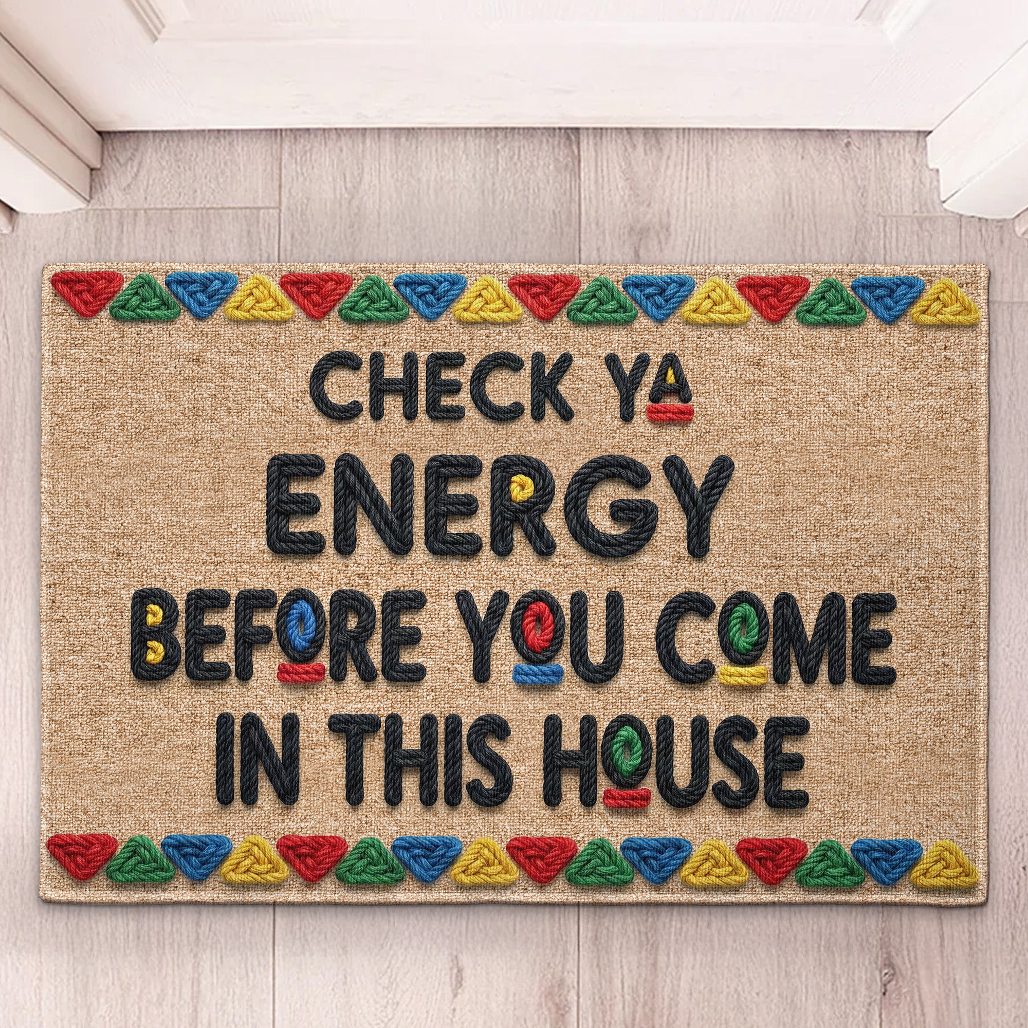Check Ya Energy Before You Come In This House - Personalized Doormat ...