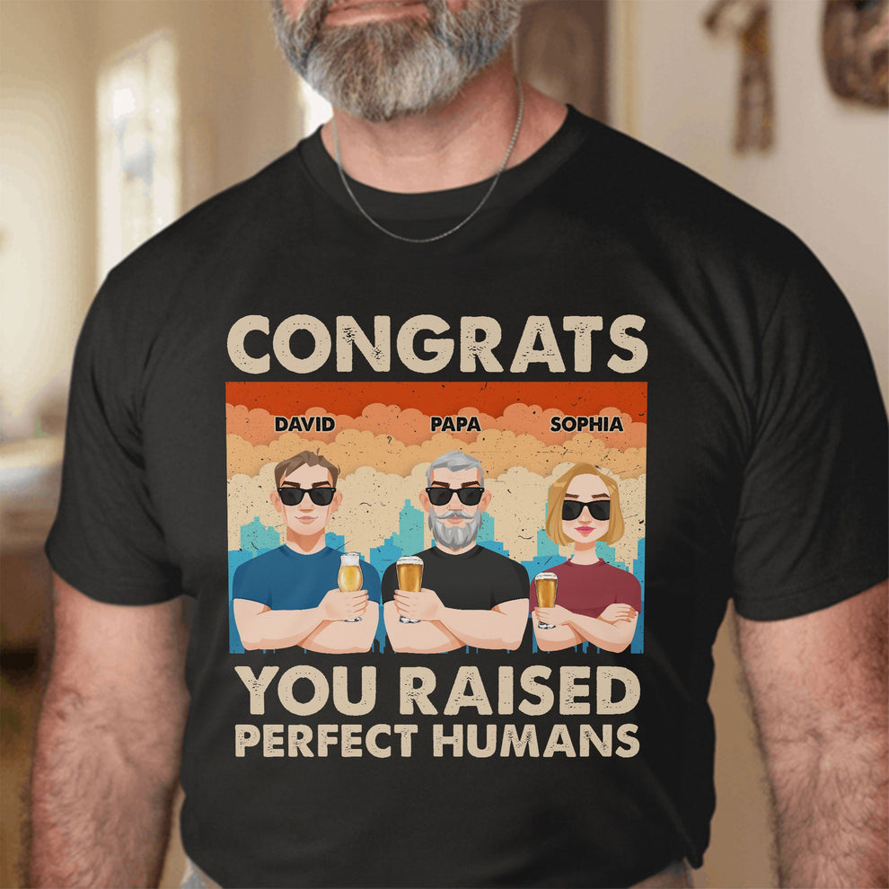 Congrats You Raised Perfect Humans - Personalized Shirt – Macorner