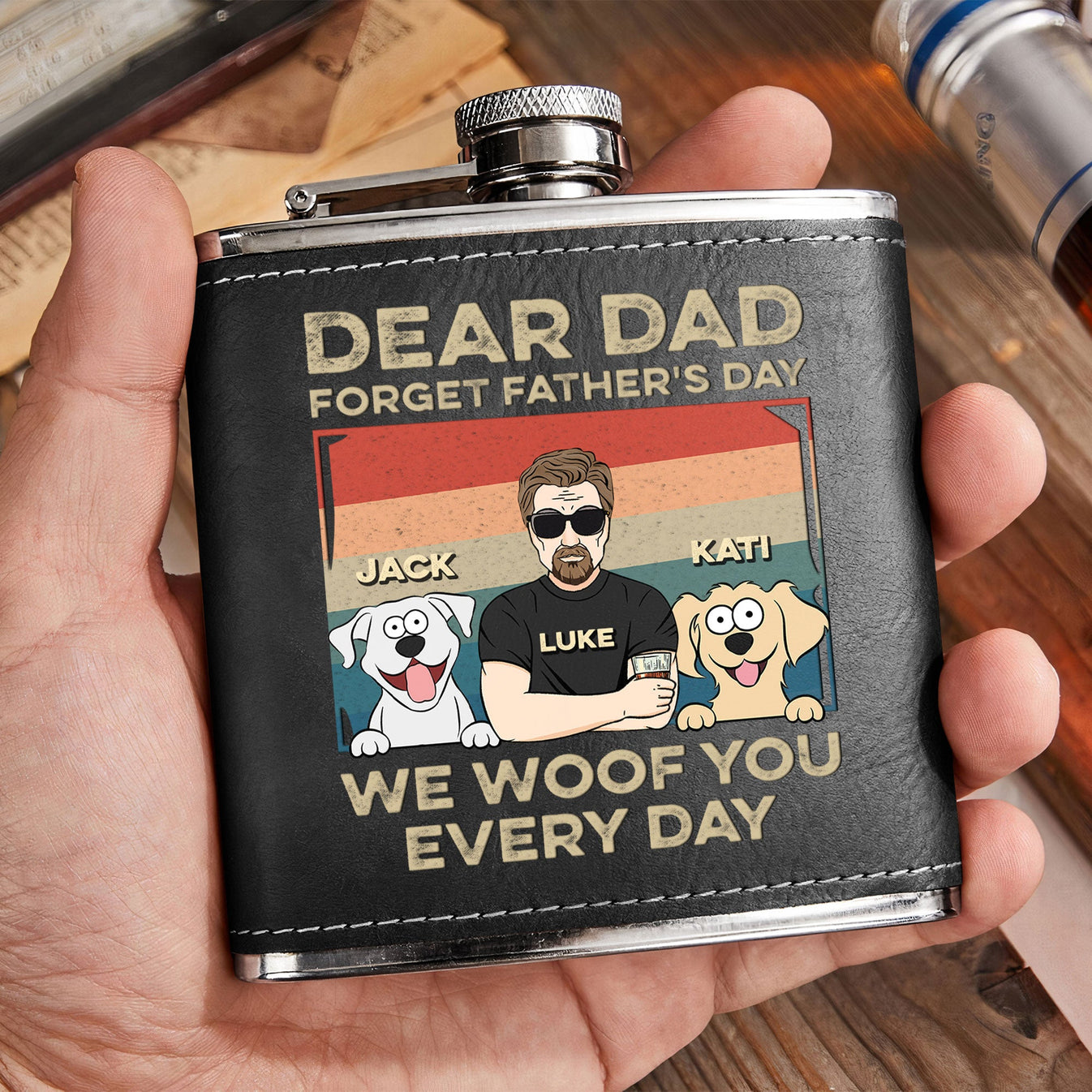 Dear Dad Forget Father's Day We Woof You Every Day - Personalized ...