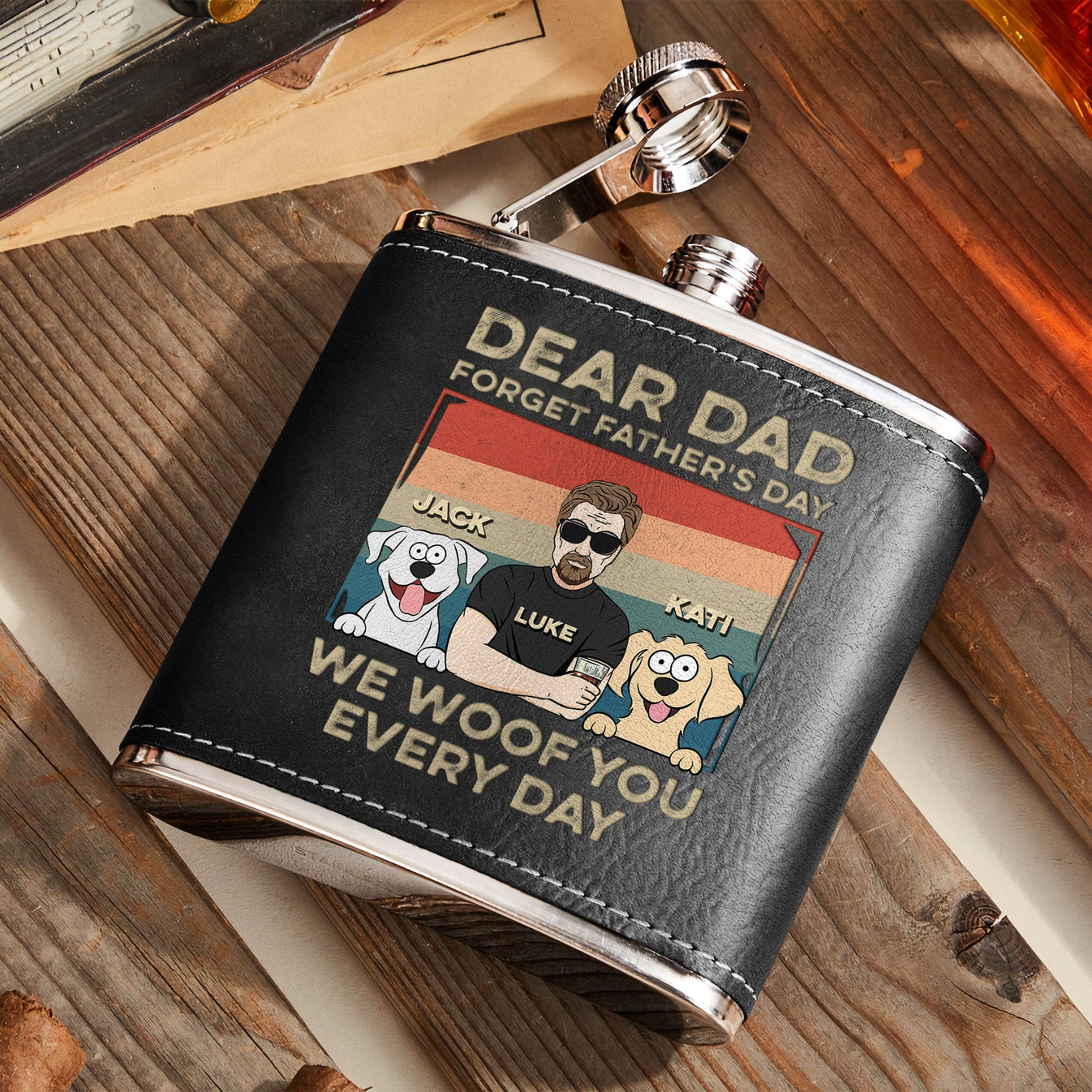 Dear Dad Forget Father's Day We Woof You Every Day - Personalized ...