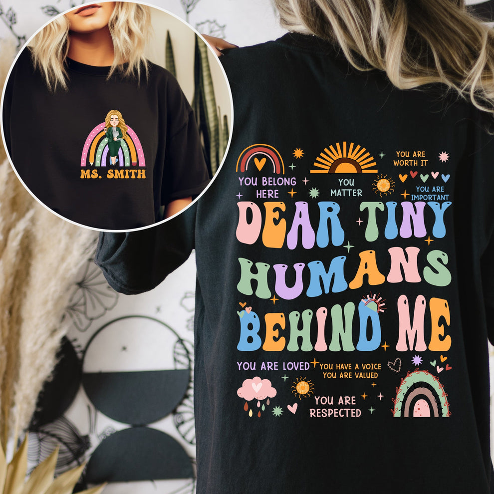 Dear Tiny Humans Behind Me - Personalized Shirt – Macorner
