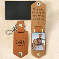 Drive Safe Daddy We Love You - Personalized Leather Photo Keychain ...