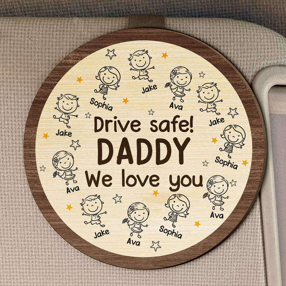 Drive Safe We Love You - Personalized Wooden Car Visor Clip – Macorner