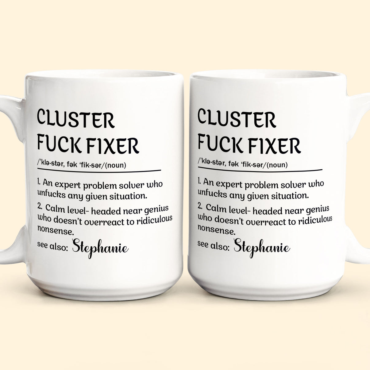 Funny Mug - Cluster F*Ck Fixer Problem Solver - Fun Gift For Coworkers ...