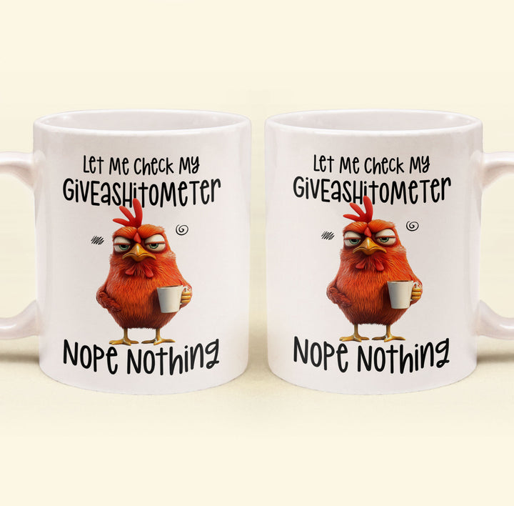 Funny Mug - Let Me Check My Giveashitometer Nope Nothing - Fun Gifts ...