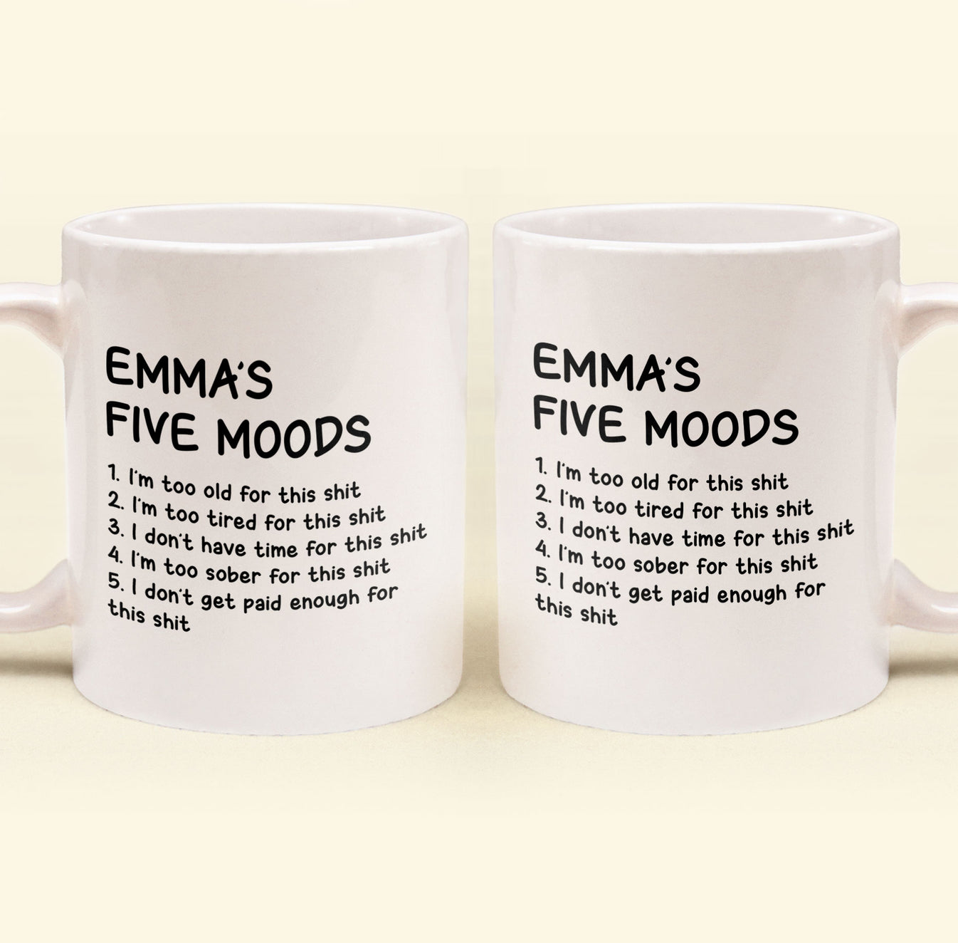 Funny Mug - My Five Moods - Gifts For Friends, Coworkers, Retirement ...