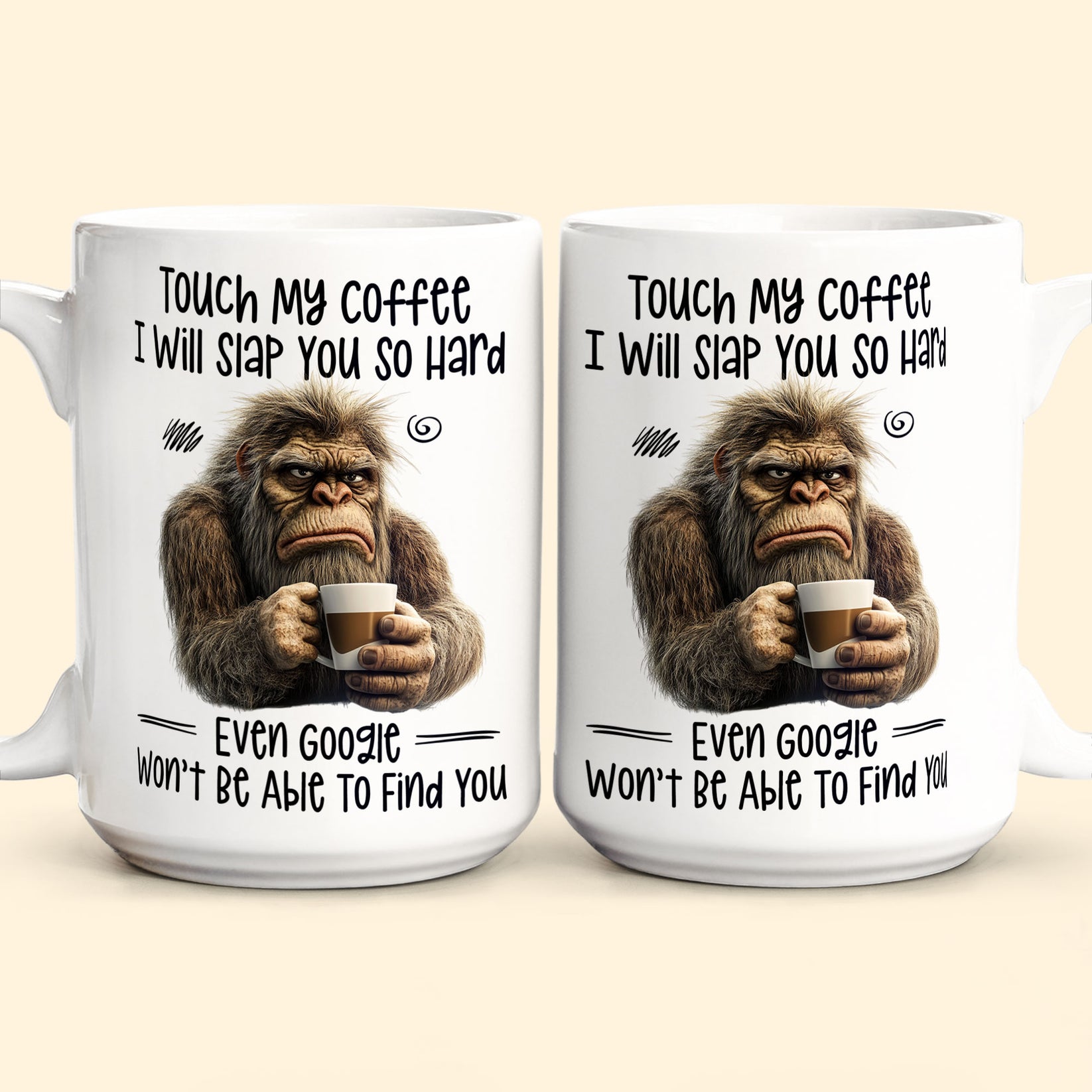Funny Mug - Touch My Coffee I Will Slap You So Hard - Fun Gifts For ...