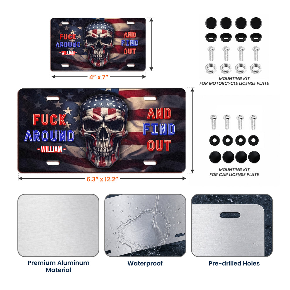 Fvck Around And Find Out - Custom License Plate – Macorner