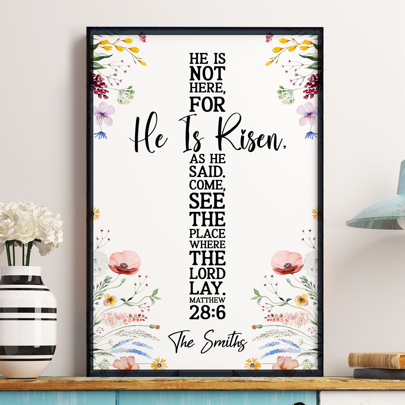 He Is Risen As He Said Easter Decor Cross Flower - Personalized Poster ...