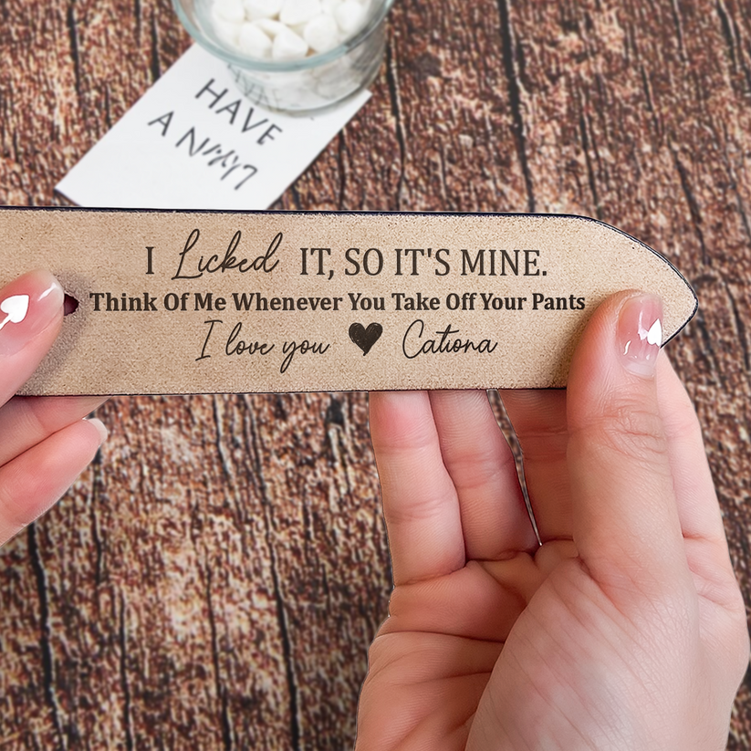 Father's Day Gifts, I Licked It, So It's Mine - Personalized Engraved ...