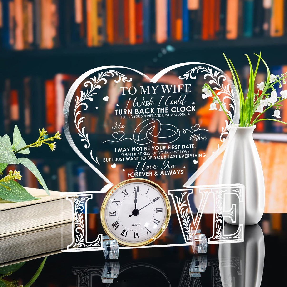 I Wish I Could Turn Back The Clock Anniversary Gift - Personalized Acr ...