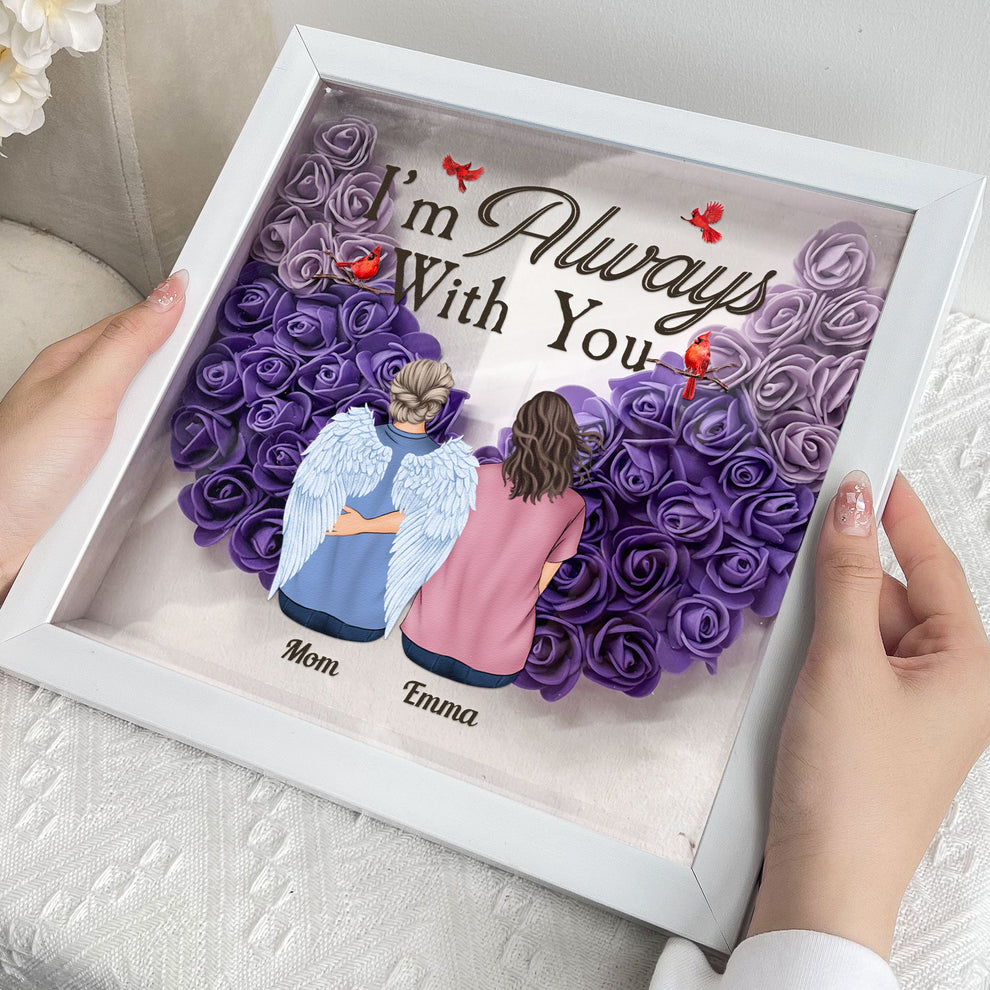 I'm Always With You - Personalized Flower Shadow Box – Macorner