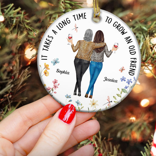 It Takes A Long Time To Grow An Old Friend - Personalized Ceramic ...