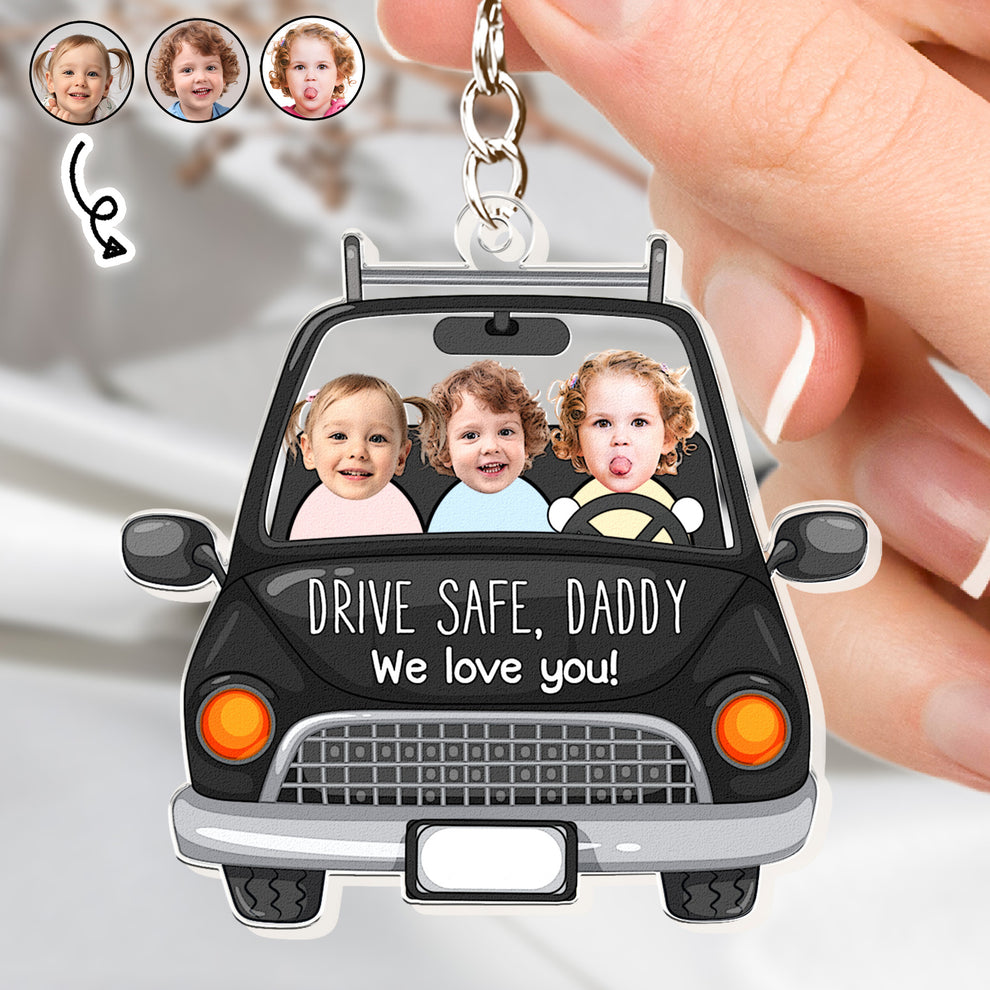 Keychain Custom Babies Face Drive Safe Daddy - Personalized Acrylic ...