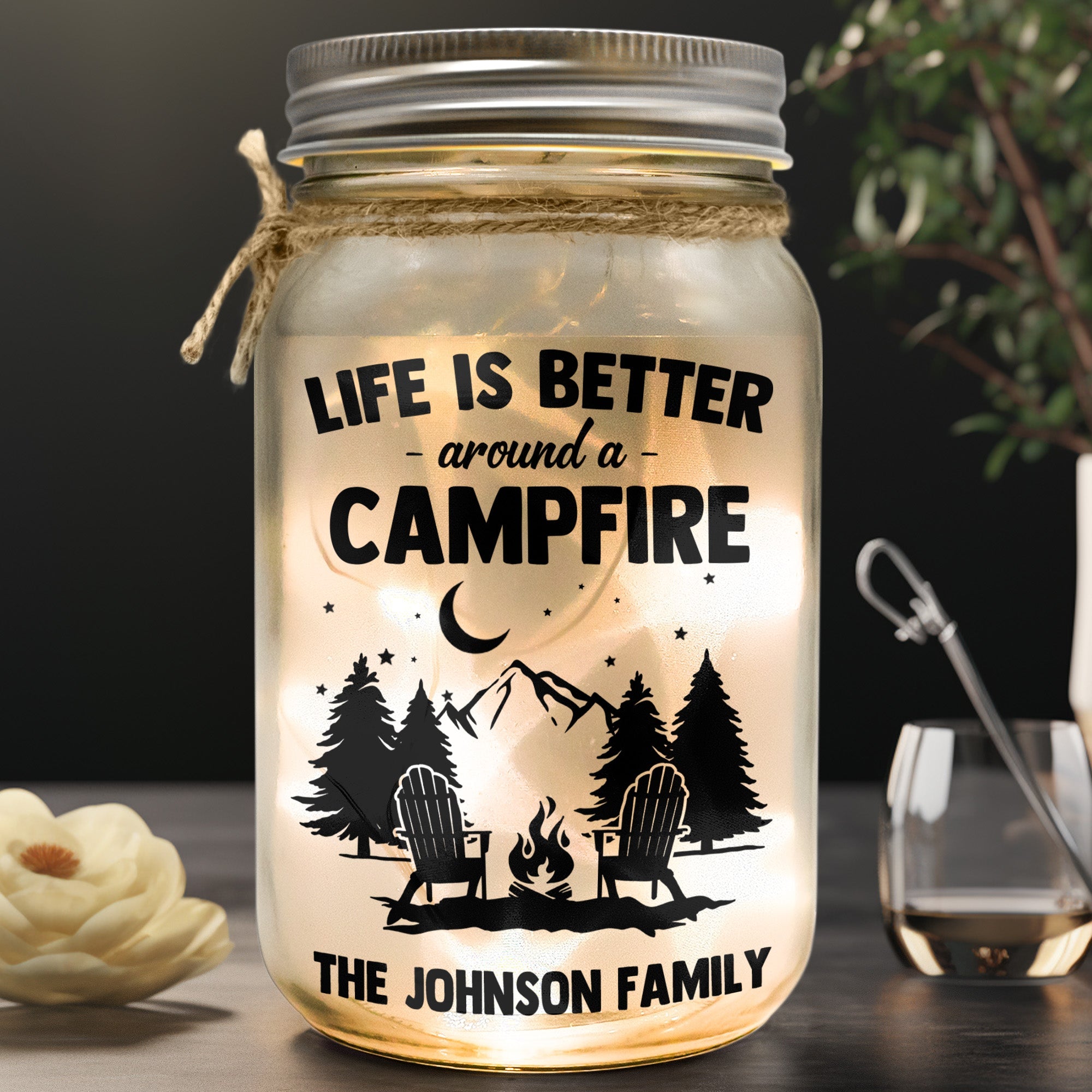 Life Is Better Around A Campfire - Personalized Mason Jar Light – Macorner