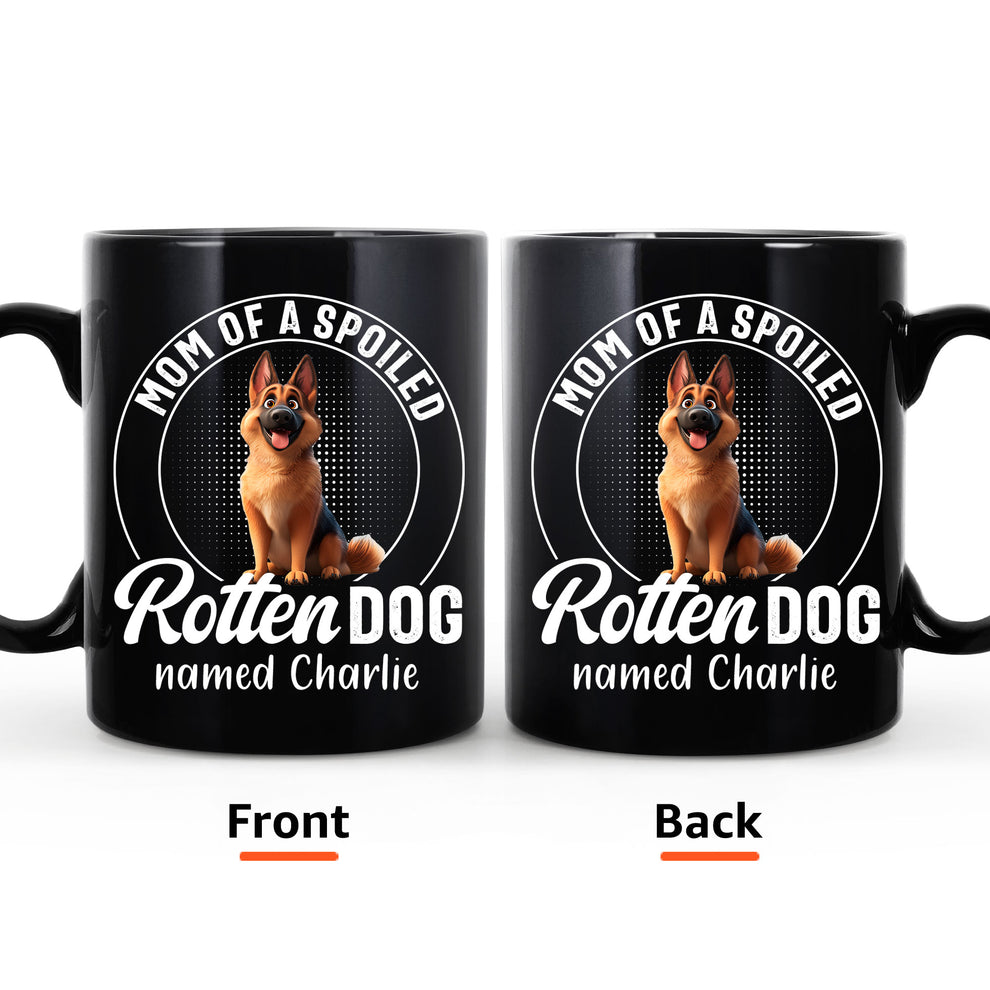 Mom Of Spoiled Rotten Dogs - Personalized Mug – Macorner