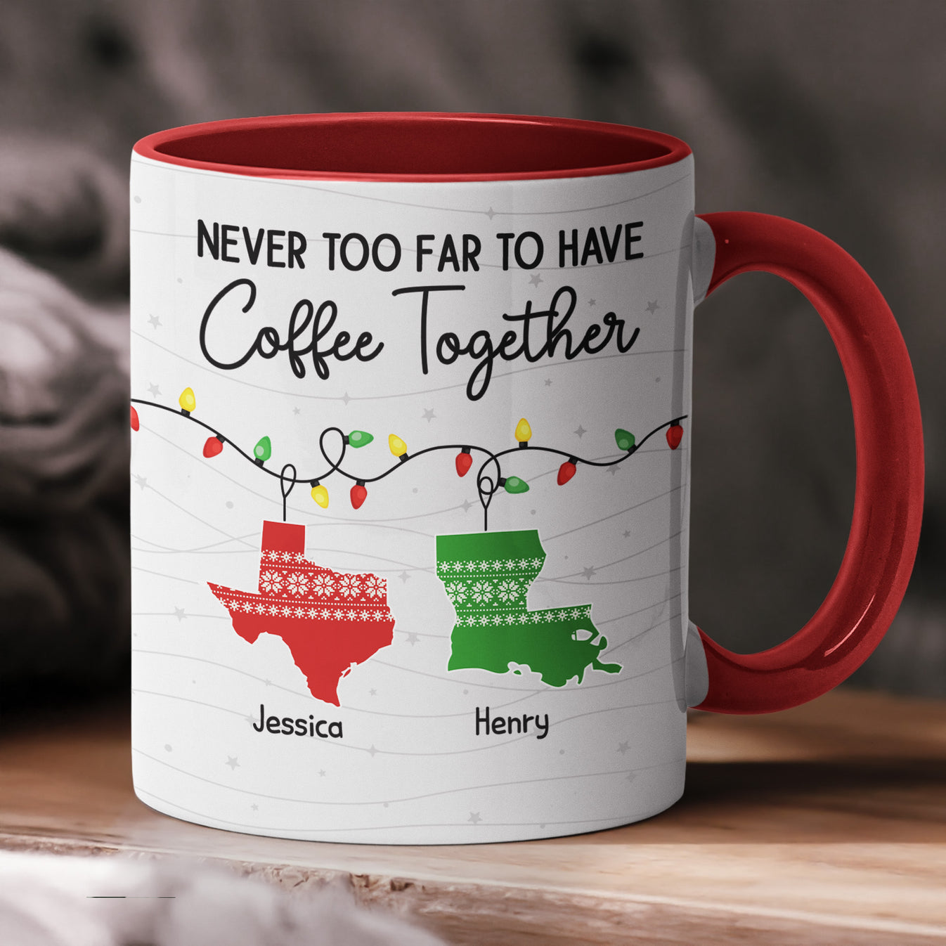 Never Too Far To Have Coffee Together - Personalized Accent Mug – Macorner