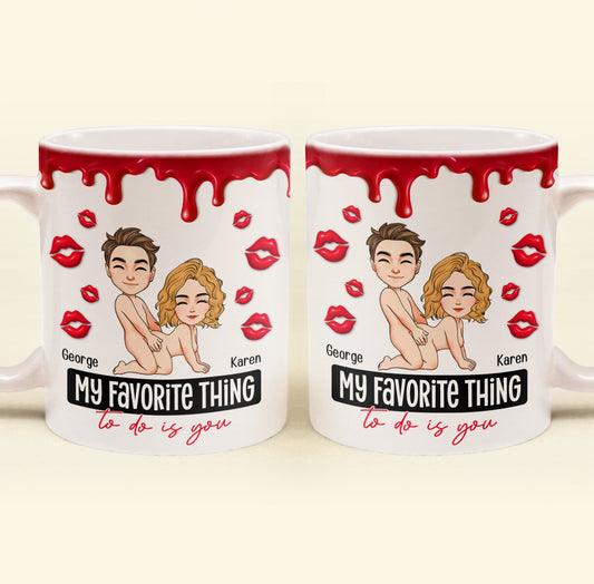 New Version My Favorite Thing To Do Is You - Personalized Mug – Macorner