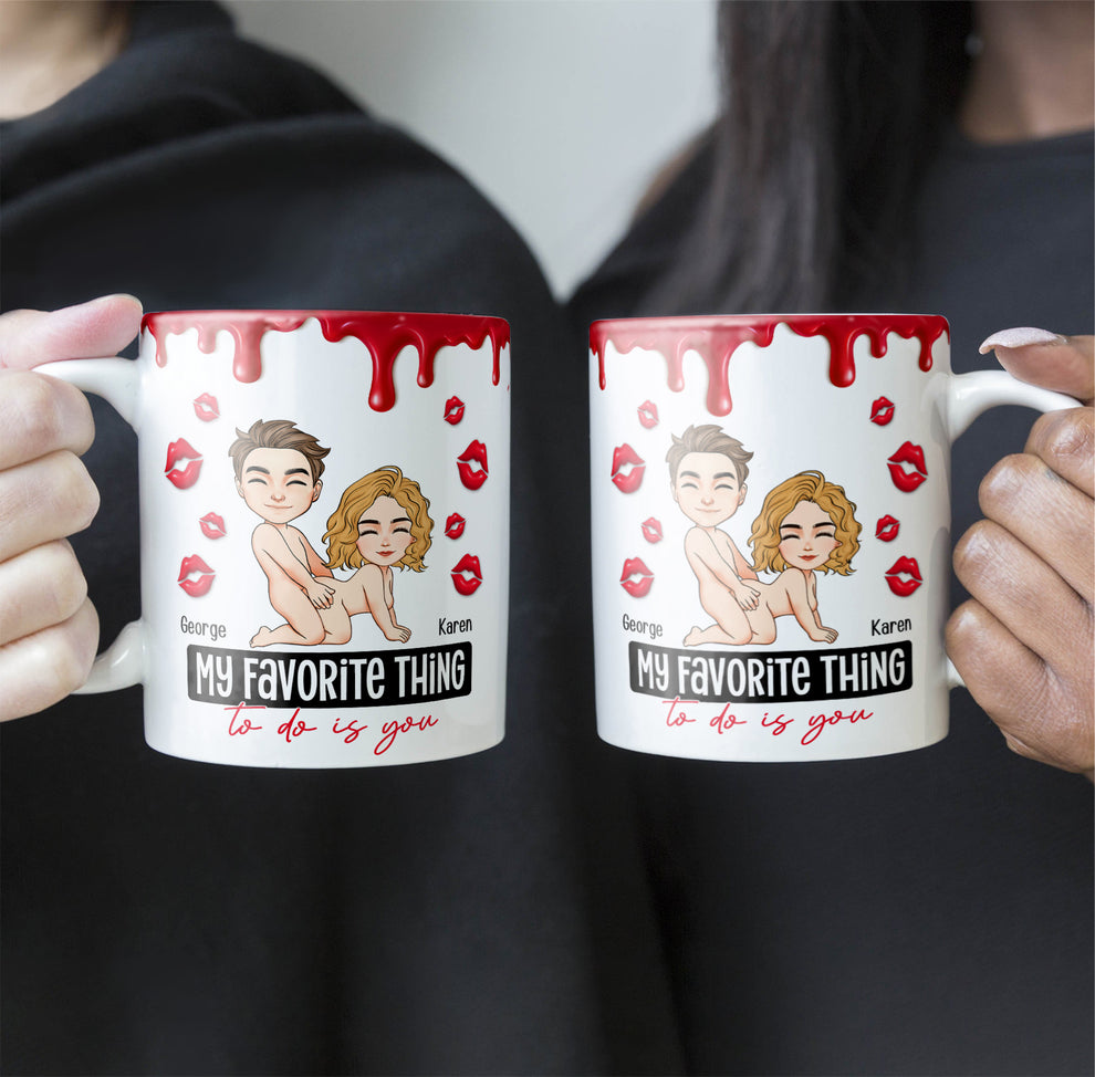 New Version My Favorite Thing To Do Is You - Personalized Mug – Macorner