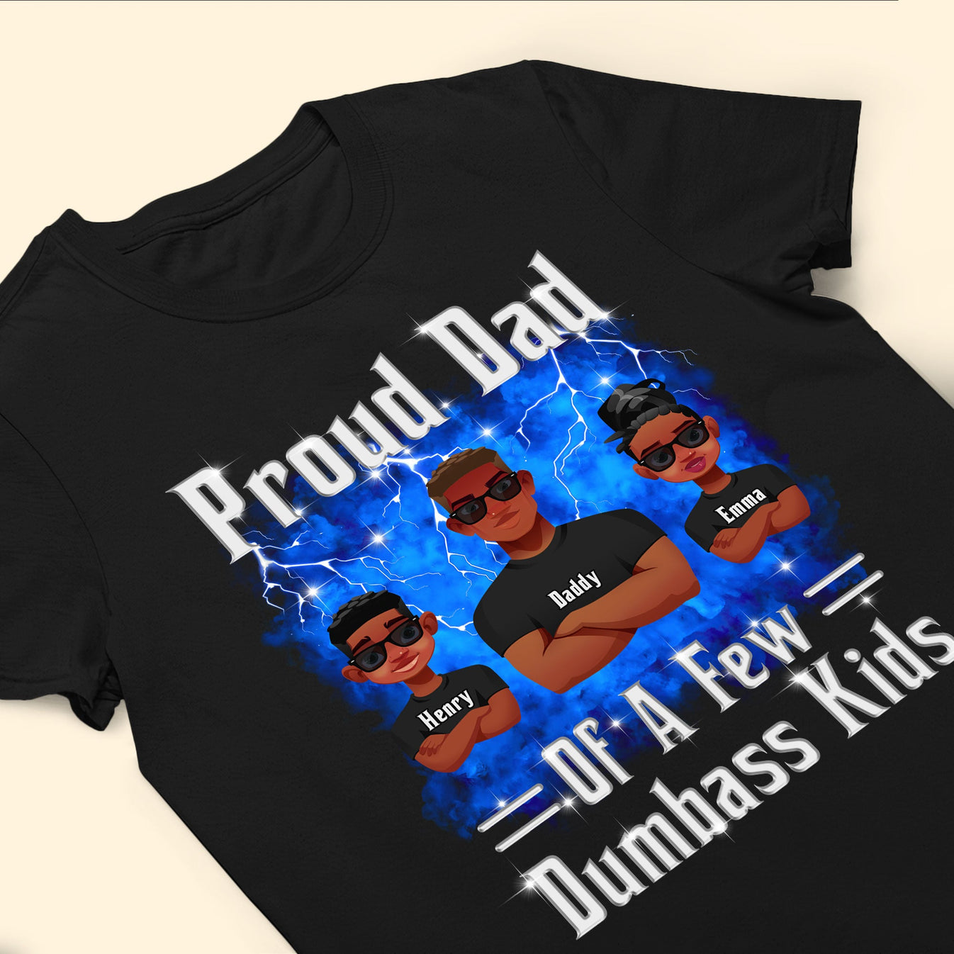 Proud Dad Of A Few Dumbass Kids - Bootleg Rap Style - Personalized ...