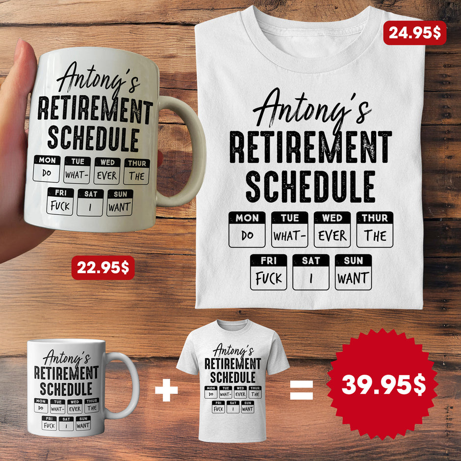 Retirement Schedule Do What Ever The Fck I Want - Custom Gift Set ...