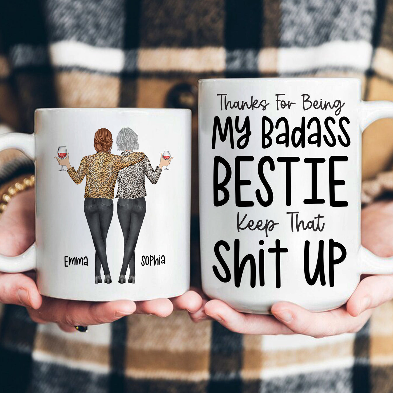 Thanks For Being My Badass Bestie/ Sister/ Brother Keep That Sh** Up ...