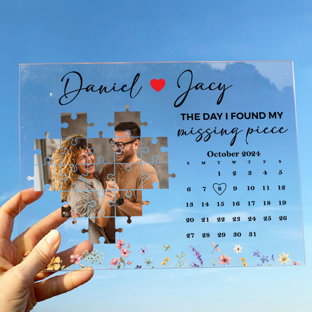 The Day I Found My Missing Piece Custom Calendar - Personalized Acrylic ...