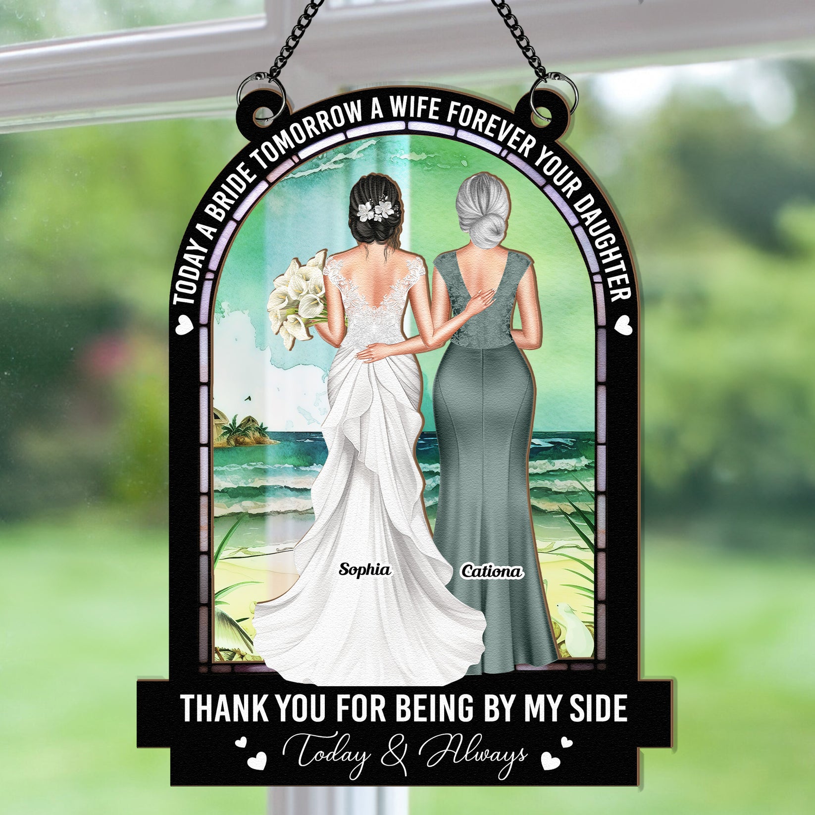 Today A Bride Forever Your Daughter - Personalized Window Hanging ...