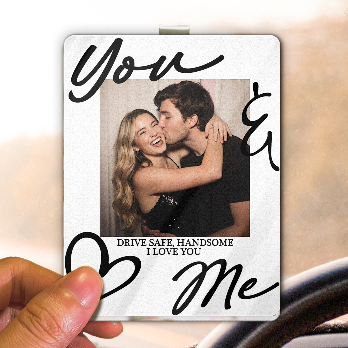 You & Me Drive Safe I Love You - Personalized Acrylic Photo Visor Clip ...