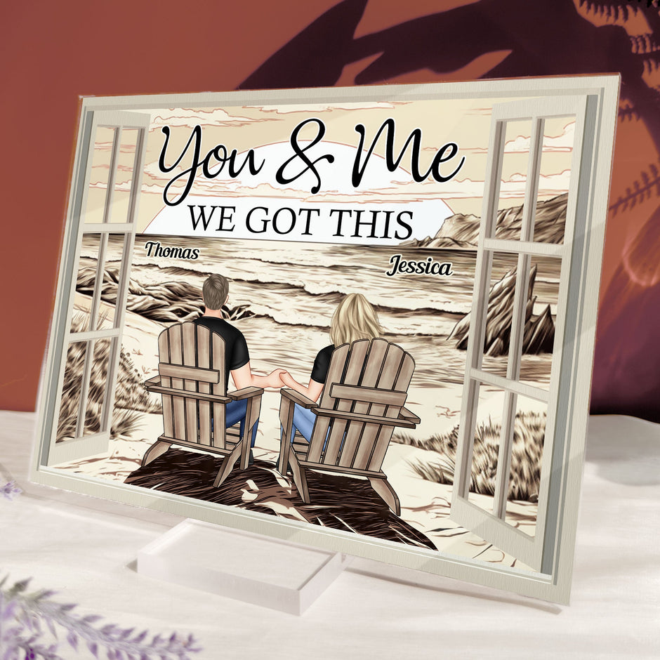 You & Me We Got This Anniversary Gift - Personalized Acrylic Plaque ...