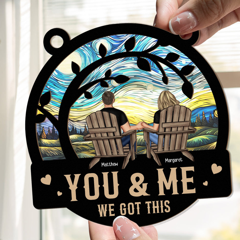 You & Me We Got This - Personalized Window Hanging Suncatcher Ornament ...