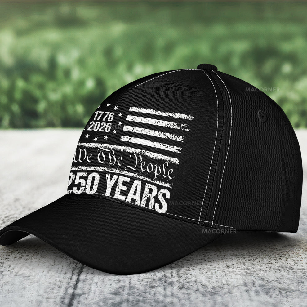 We The People 250 Years - Classic Cap – Macorner