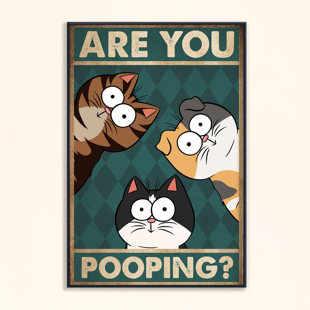 Are You Pooping? - Personalized Poster – Macorner