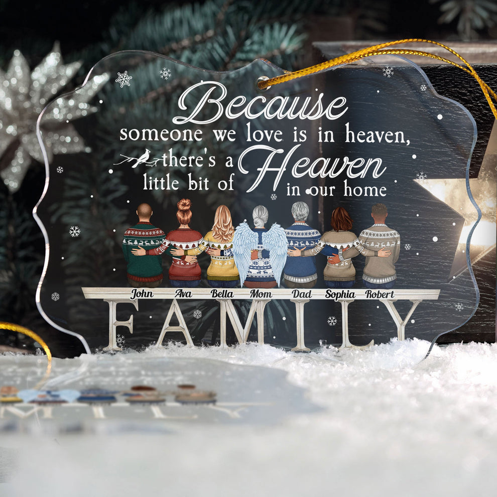 Because Someone We Love Is In Heaven - Personalized Acrylic Ornament ...