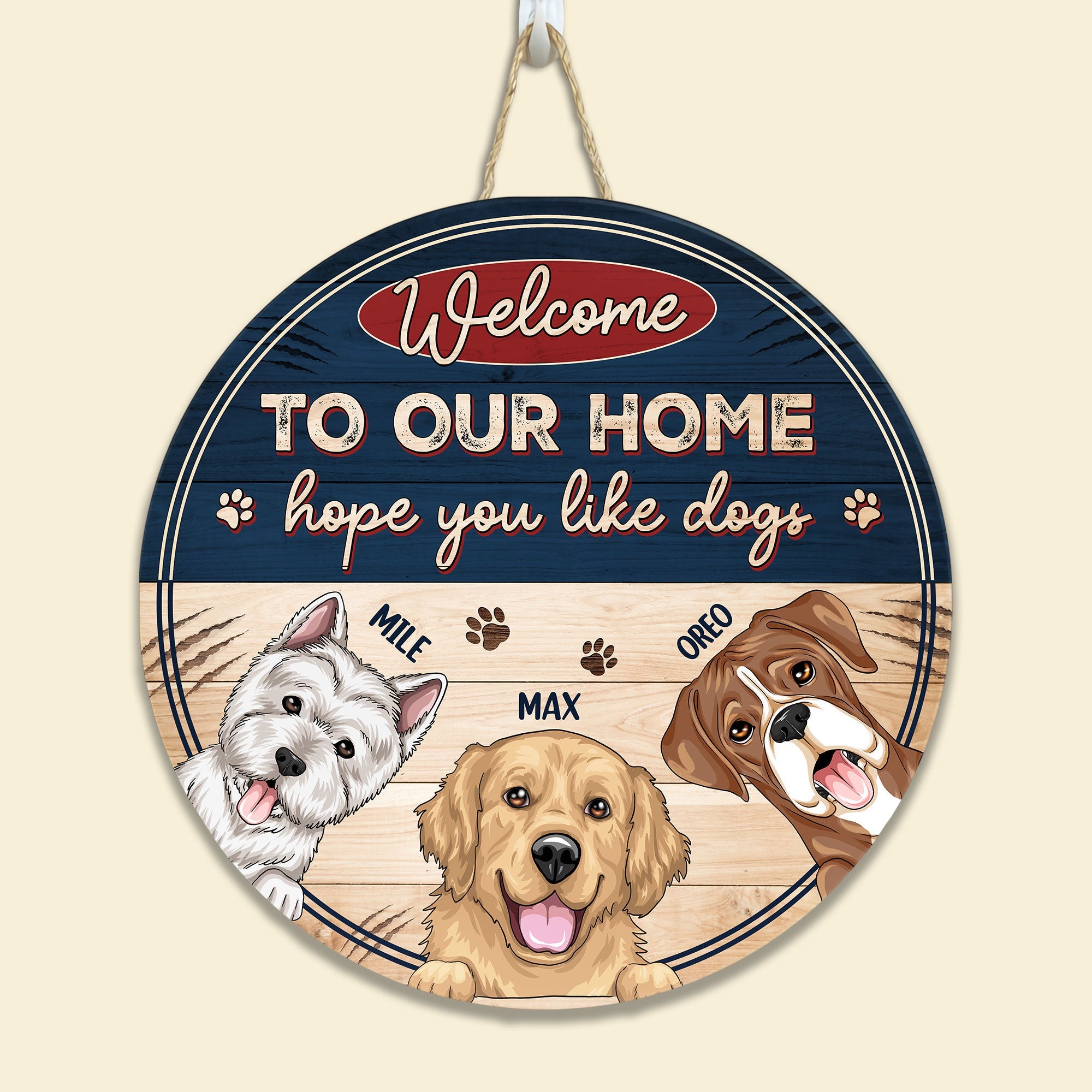 Hope You Like Dogs - Personalized Round Wood Sign – Macorner
