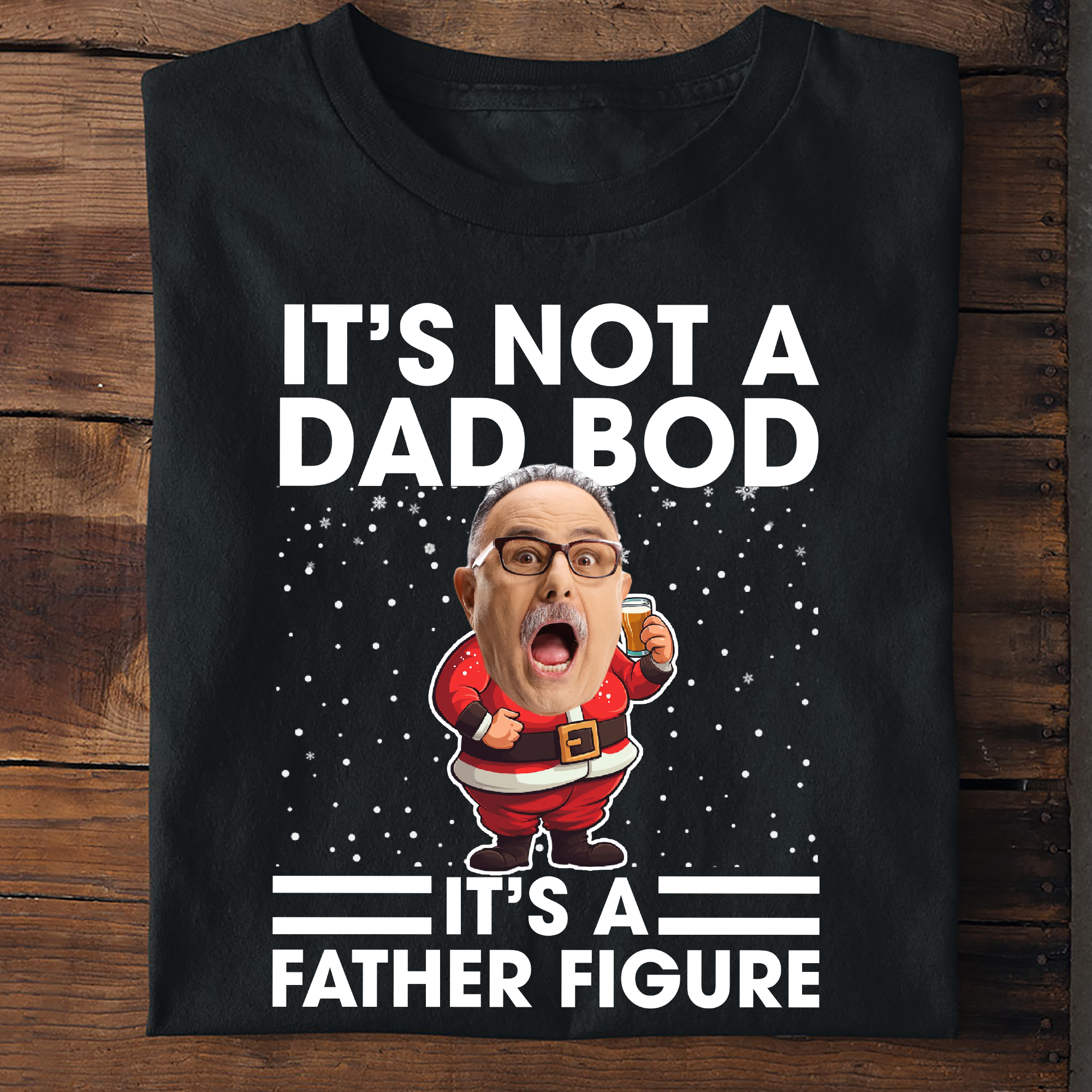 It's Not A Dad Bod It's A Father Figure Funny Santa - Personalized ...