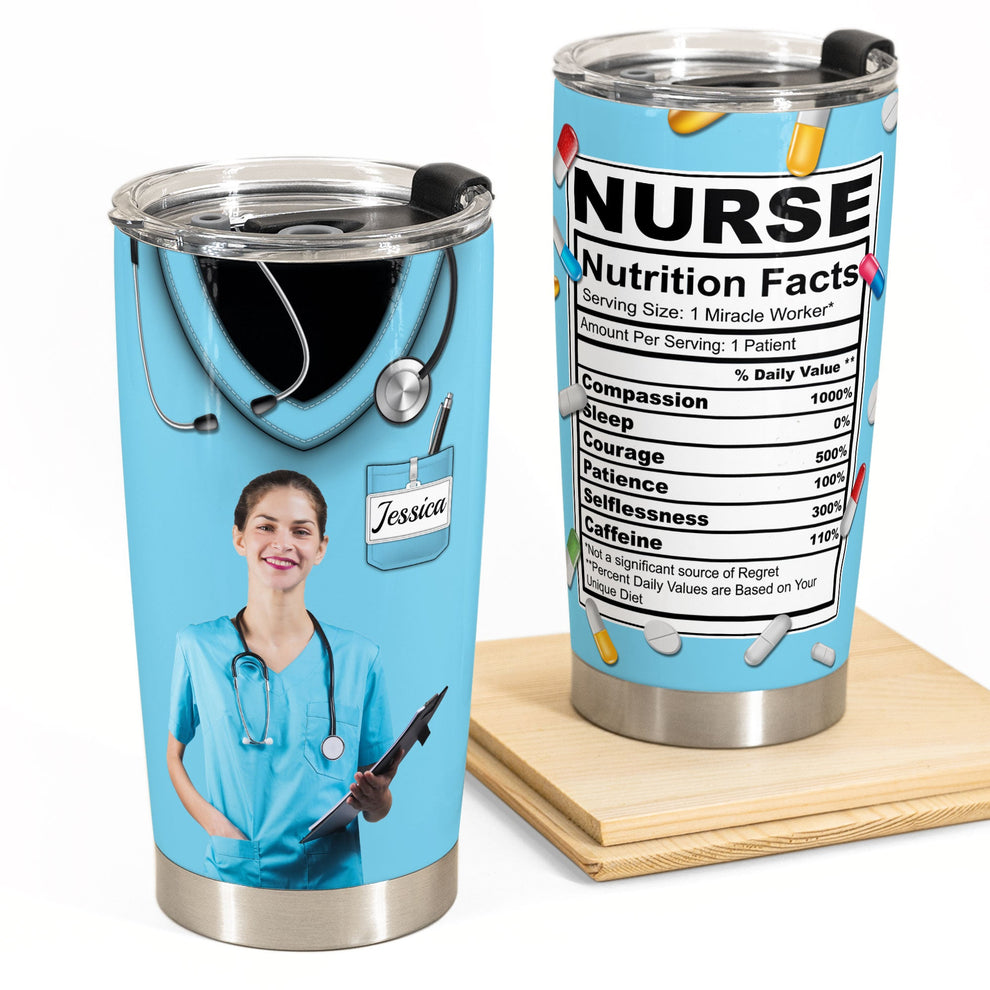 Nurse Nutrition Facts - Personalized Phtoo Tumbler Cup – Macorner