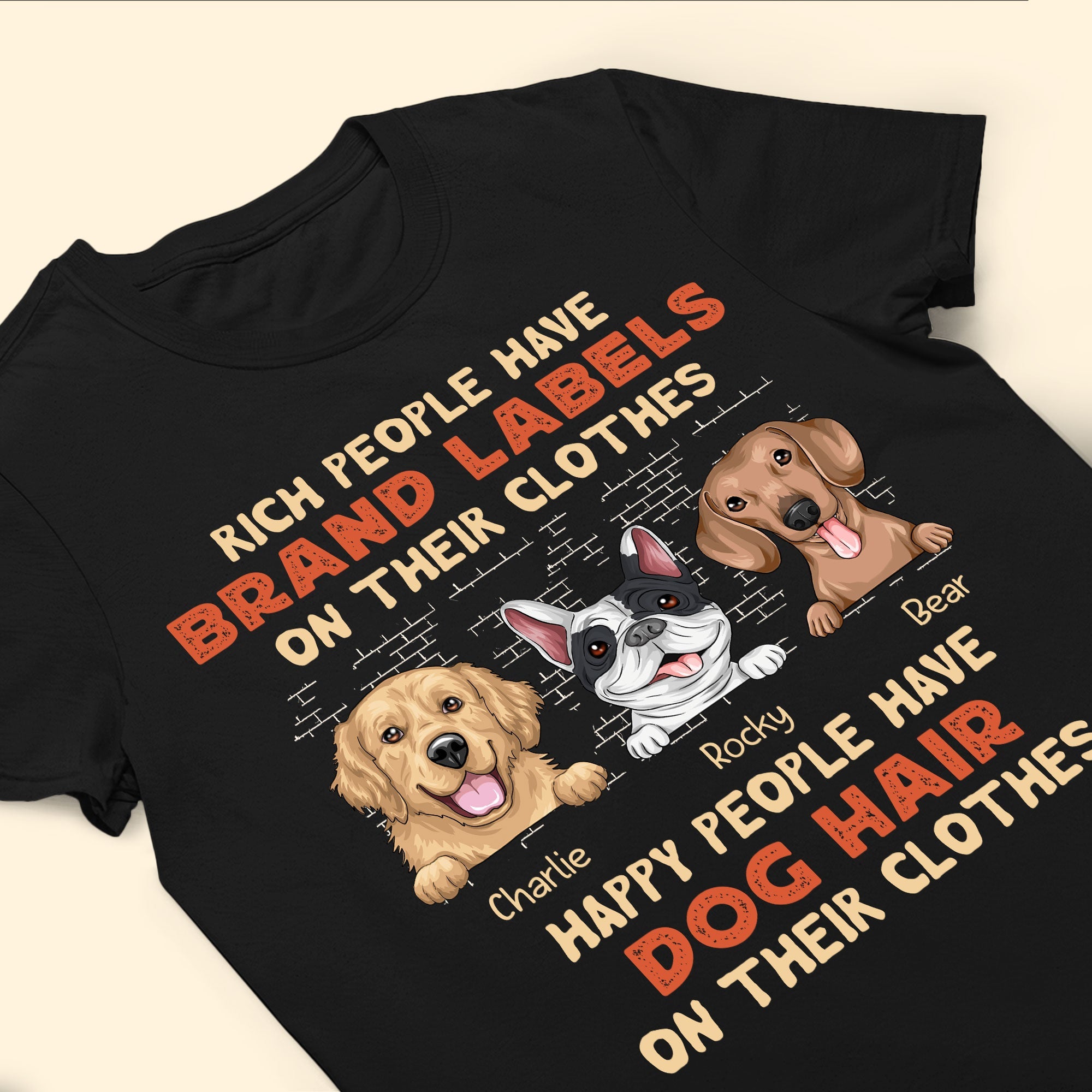 Rich People Have Brand Labels On Their Clothes - Personalized Shirt ...
