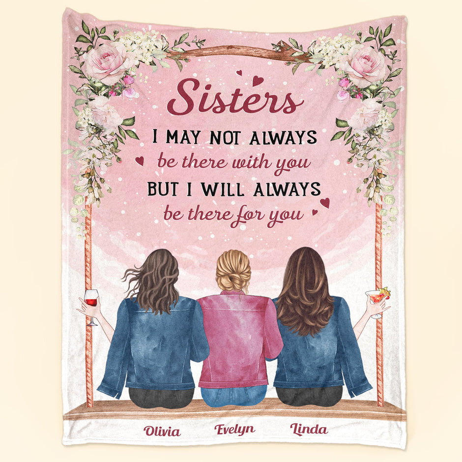 Sister I'Ll Always Be There For You - Personalized Blanket - Birthday ...