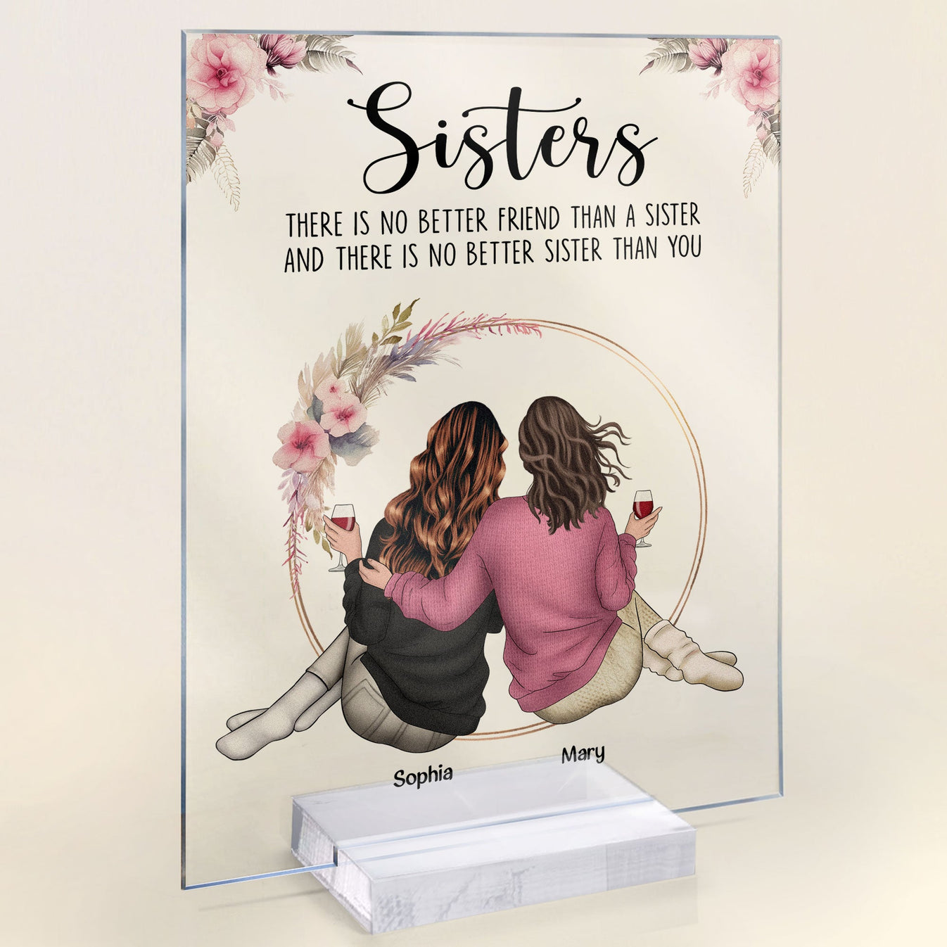 There Is No Better Sister Than You - Personalized Acrylic Plaque – Macorner