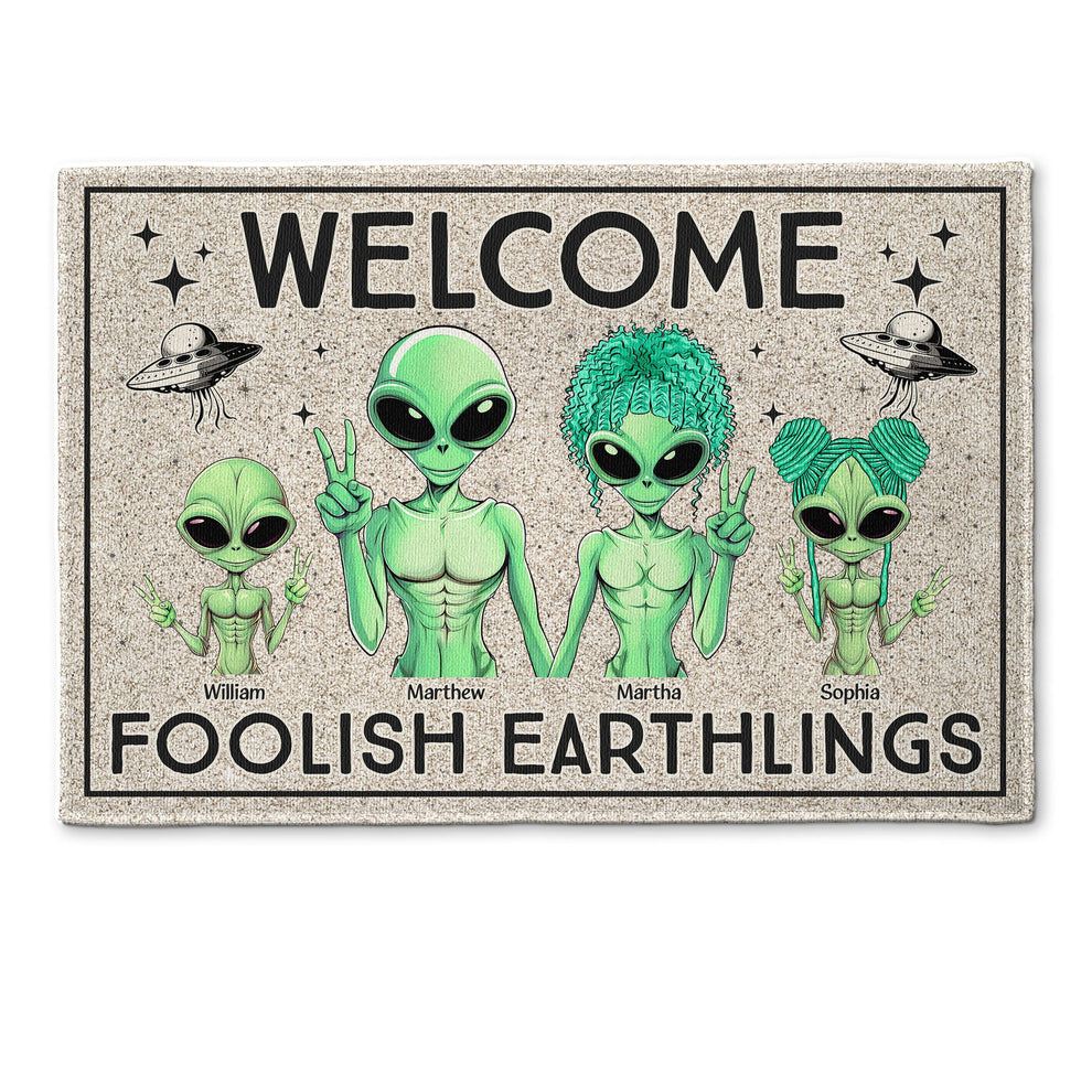 Welcome Foolish Earthlings - Personalized Doormat – Macorner