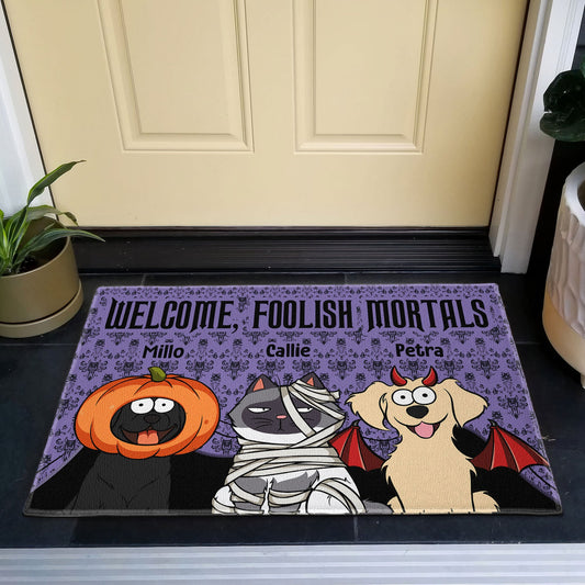 Welcome Foolish Mortals - Pet Version - Personalized Doormat – Macorner
