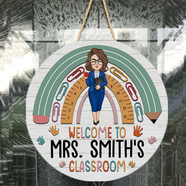 Welcome To Teacher Classroom - Personalized Round Wood Sign - Macorner